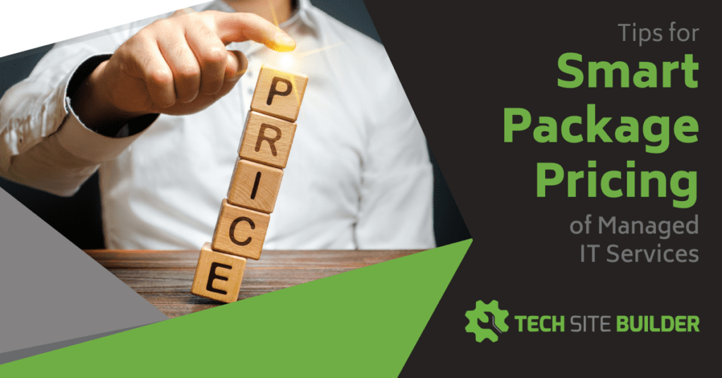 Tips for Smart Package Pricing of Managed IT Services